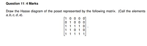 solved question 11 4 marks draw the hasse diagram of the