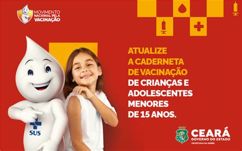 Vacinar é Proteger Campanha De Multivacinação No Ceará Começa Neste