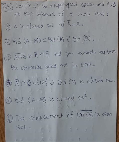 Solved 이 Q3 Let X T Be A Topological Space And A B Are