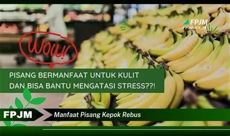 Ketahui 6 Manfaat Pisang Kepok Rebus Yang Jarang Diketahui Discover News