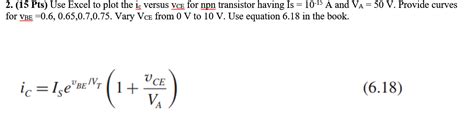 solved 2 15 pts use excel to plot the ic versus vce for