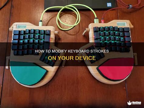 How To Modify Keyboard Strokes On Your Device Medshun