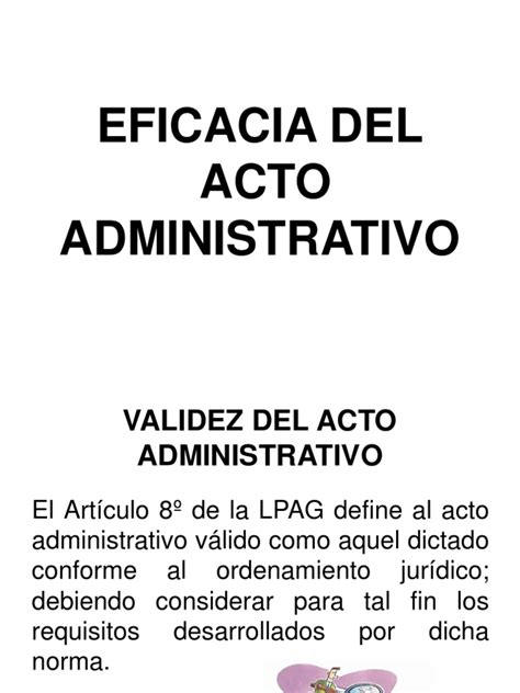 Eficacia Acto Administrativo Pdf Gobierno Justicia