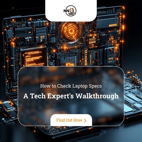 How To Check Laptop Specs A Tech Experts Walkthrough Nimble Nerds