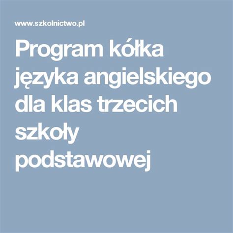 Program kółka języka angielskiego dla klas trzecich szkoły podstawowej