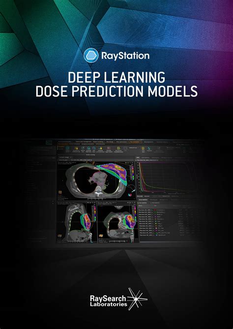 Deep Learning Dose Prediction Models Catalogue By Raysearch Laboratories Issuu