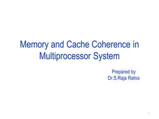 Memory And Cache Coherence In Multiprocessor System Pdf