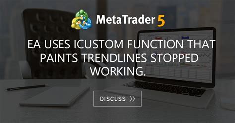 Ea Uses Icustom Function That Paints Trendlines Stopped Working