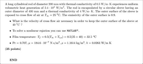 Solved A Long Cylindrical Rod Of Diameter 200 Mm With Thermal