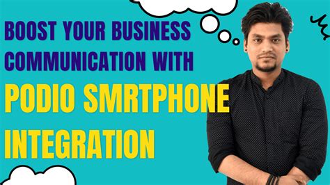 Podio Smrtphone Integration For Seamless Communication Code Discoveries