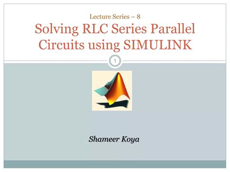 Matlab Solving Rlc Circuit Ppt