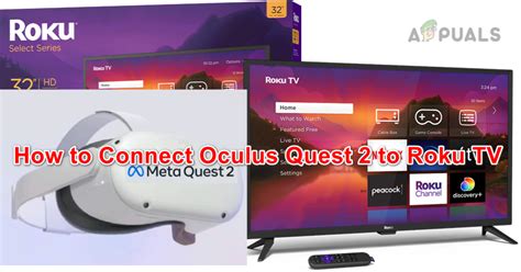 How To Connect Cast Oculus Quest 2 To Roku TV Appuals