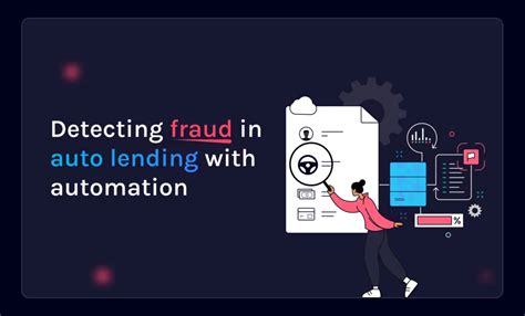 Securing Auto Loans Detecting Fraud With Ocrolus Automation