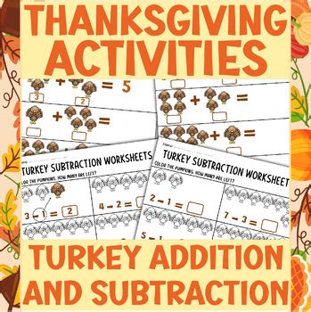 Thanksgiving Time Activities Turkey Addition Subtraction Worksheets