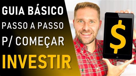 ComeÇar A Investir Guia BÁsico E Passo A Passo Trade Market Brasil