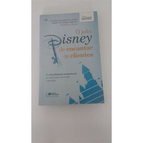 Livro O Jeito Disney De Encantar Os Clientes Shopee Brasil