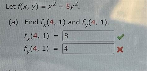 solved let f x y x2 5y2 a find fx 4 1 and fy 4 1