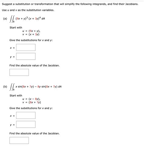 Solved Suggest A Substitution Or Transformation That Will Chegg