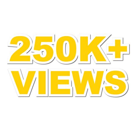 250k Views, 250k Views Png, 250k Views Celebration 28672695 PNG