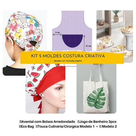 Kit 5 Moldes Costura Criativa Atacadão Da Costura