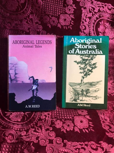 Aboriginal Legends Aboriginal Stories Of Australia 2 Books By A W
