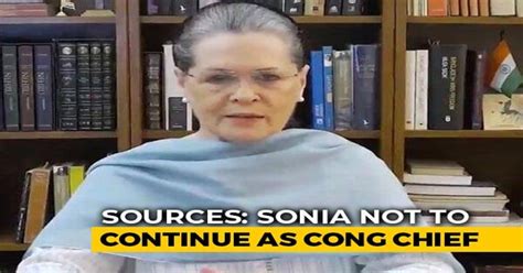 Will Resign Sonia Gandhi Tells Aides After Congress Letter Row