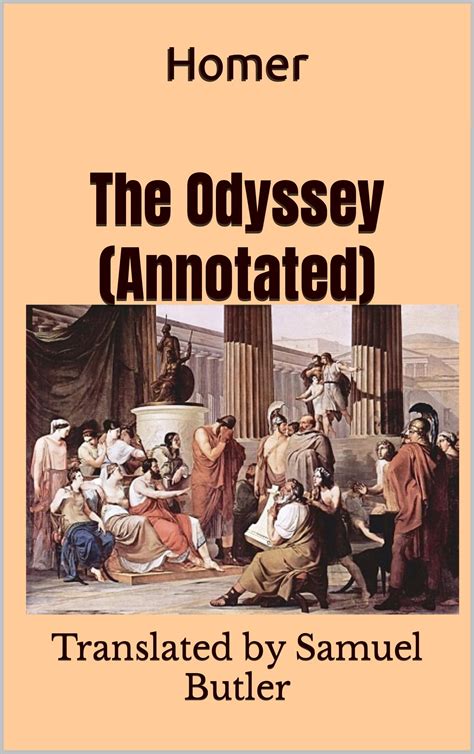 The Odyssey Annotated Translated By Samuel Butler By Homer Goodreads