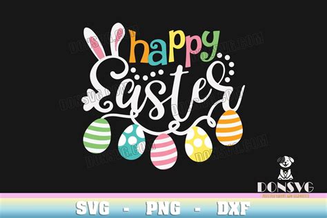 Happy Easter Bunny Ears Svg Cut Files For Cricut Colorful Easter Eggs