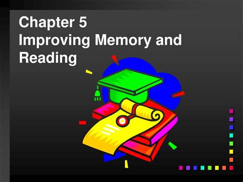 PPT Chapter 5 Improving Memory And Reading PowerPoint Presentation Free Download ID 468455
