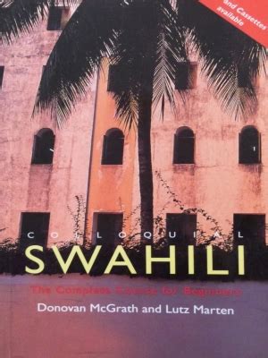 Colloquial Swahili The Complete Course For Beginners Language Course