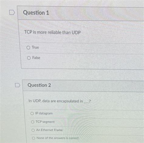 Solved Question 1 Tcp Is More Reliable Than Udp O True False
