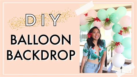 Diy Balloon Backdrop Balloon Decoration Ideas Youtube