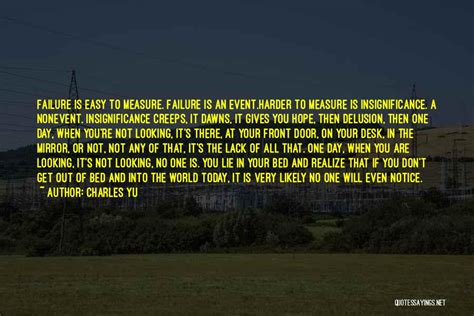 Top 32 I Hope One Day Youll Realize Quotes And Sayings