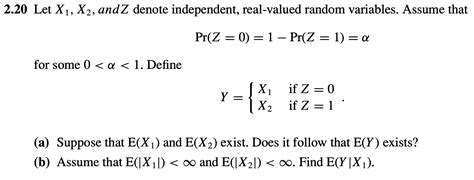solved let x1 x2 and z denote independent real valued