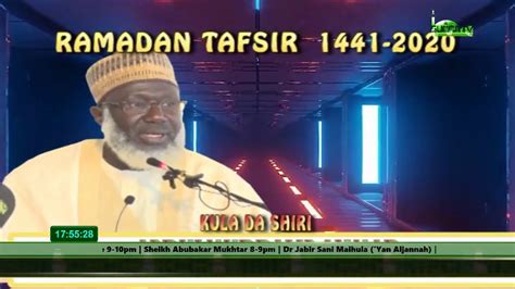 Sheikh Tijjani Yusuf Guruntum Ramadan 1441ah2020 Day 019 Youtube