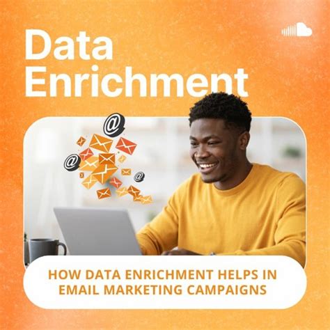 Stream How Data Enrichment Helps In Email Marketing Campaigns By