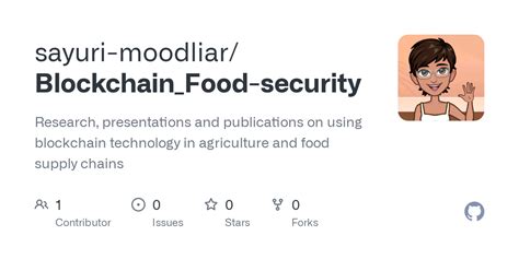Github Sayuri Moodliar Blockchain Food Security Research Presentations And Publications On