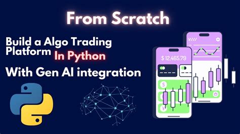 Build An Algo Trading Platform In Python With Ai Integration Step By Step Guide Youtube