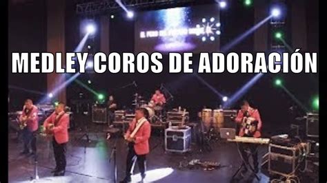Medley Coros De AdoraciÓn Los Embajadores Del Rey Acordes Chordify