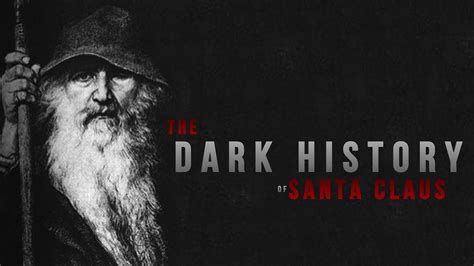 Santa Claus Dark History A Christmas Documentary Who Are Kris Kringle