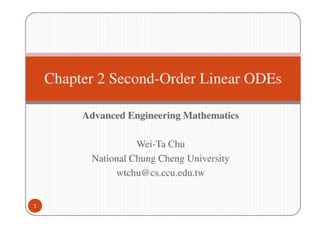 Chapter 2 Second Order Linear Odes Advanced Engineering Mathematics Wei Ta Chu National Chung