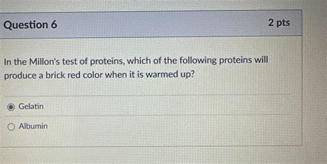 Solved Question 6in The Millons Test Of Proteins Which Of