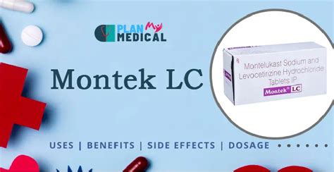 Montek Lc Tablet Uses Benefits Side Effects Dosage Per Day And Price Planmymedical