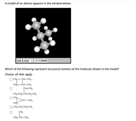 Solved A Model Of An Alkane Appears In The Window Below