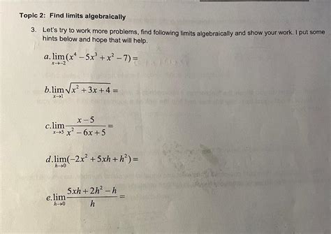 Solved Topic Find Limits Algebraically Let S Try To Chegg