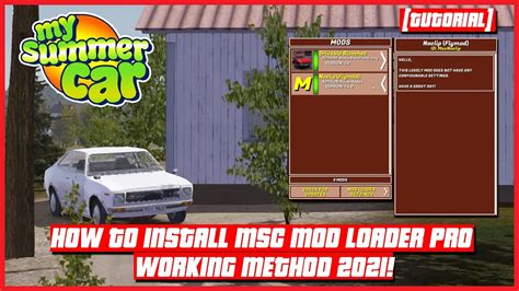 My Summer Car How To Install Msc Mod Loader Pro Working Method [tutorial] 2021 Ogygia Vlogs