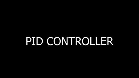 Pid Controller Youtube