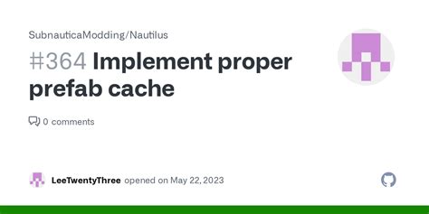Implement Proper Prefab Cache Issue Subnauticamodding Nautilus
