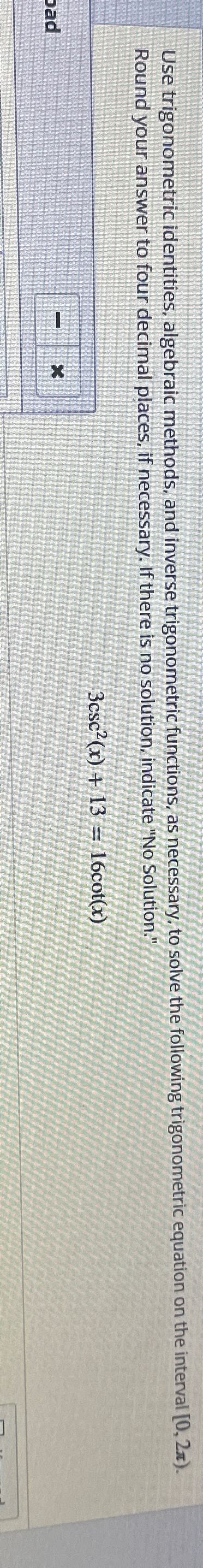 Solved Use Trigonometric Identities Algebraic Methods And Chegg Com