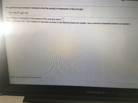 Solved Use Graphical Approximation Methods To Find The